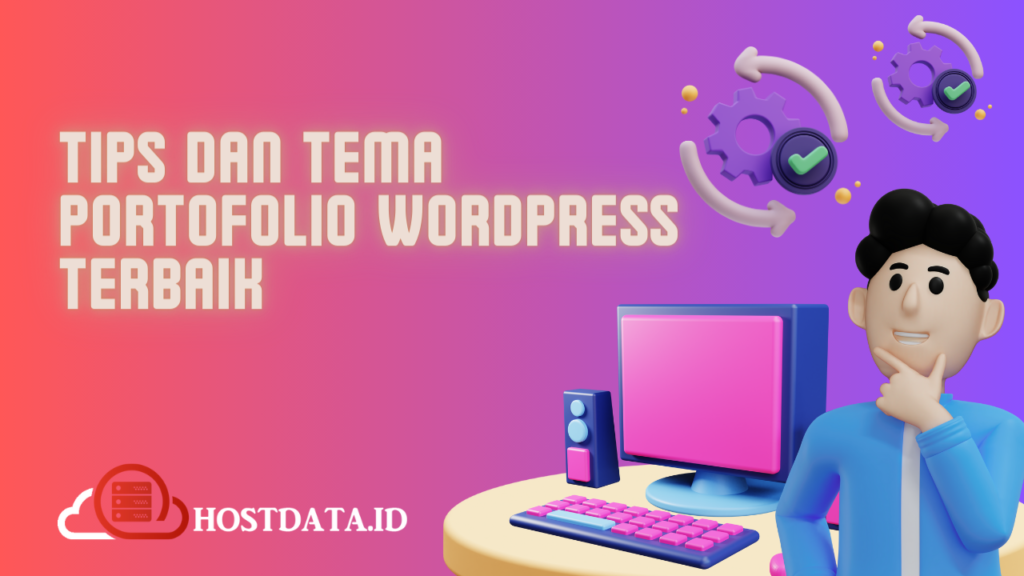 Tips dan Tema Portofolio WordPress Terbaik - HostData.id