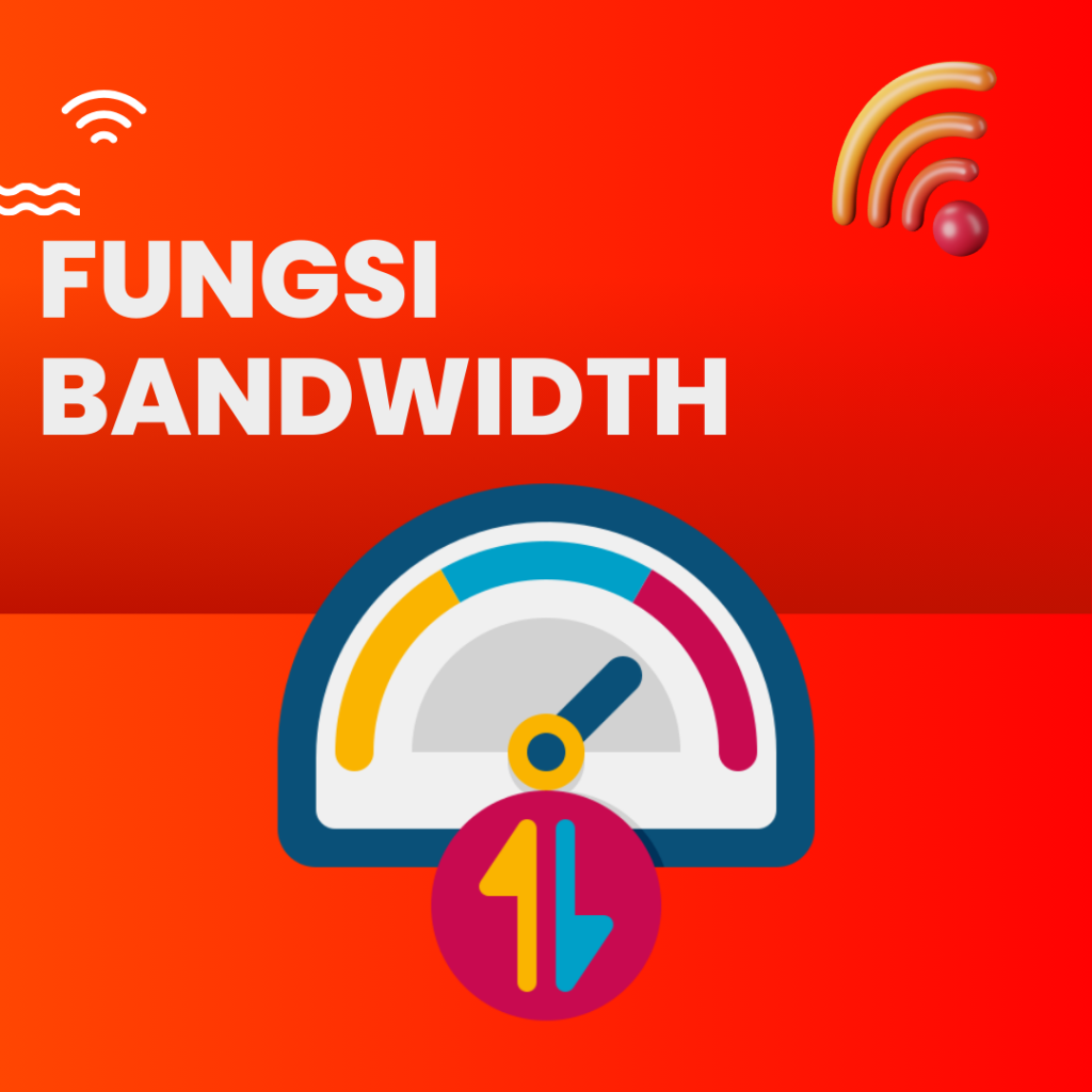 Pengertian dan Fungsi Bandwidth - HostData.id Pengertian dan Fungsi Bandwidth - HostData.id